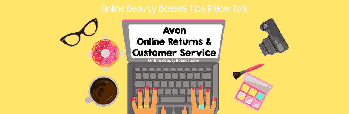 Avon Online Returns & Online Customer Service Tips & Ideas